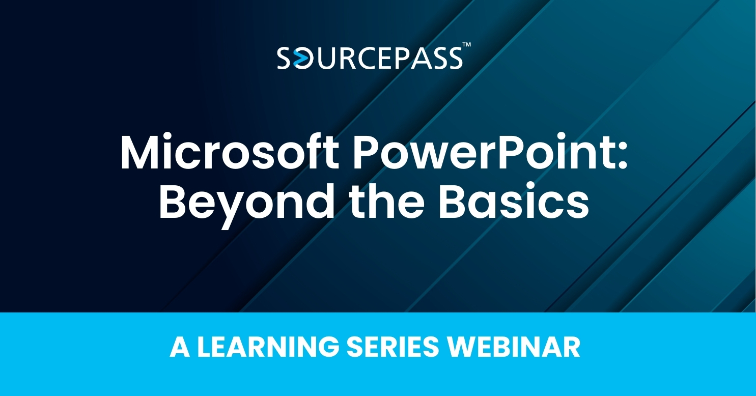 [Webinar] Microsoft PowerPoint: Beyond the Basics